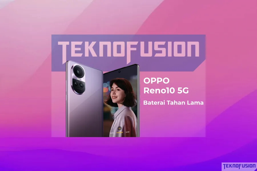 Reno10 5G: Smartphone OPPO dengan Baterai Tahan Lama dan Kemampuan ...